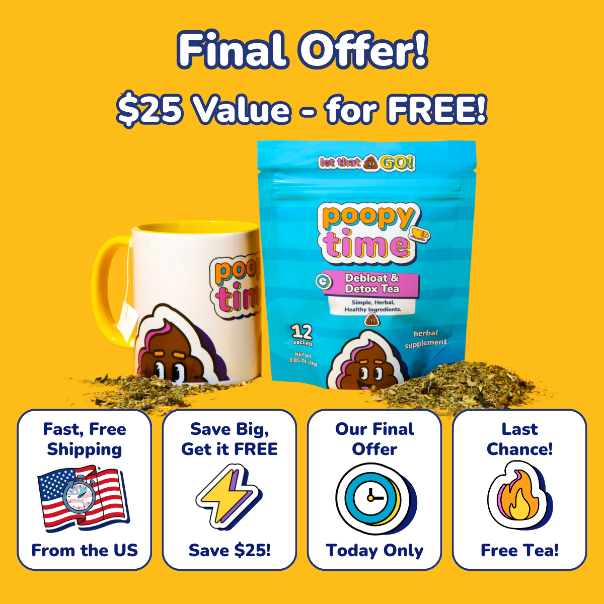 Final Offer! Debloat & Detox Tea - Get it FREE! – Poopy Time Tea